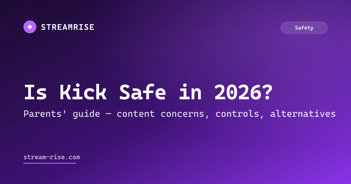 Is Kick Safe in 2026? Parents' Guide (Post-Pormanove, New Guidelines)