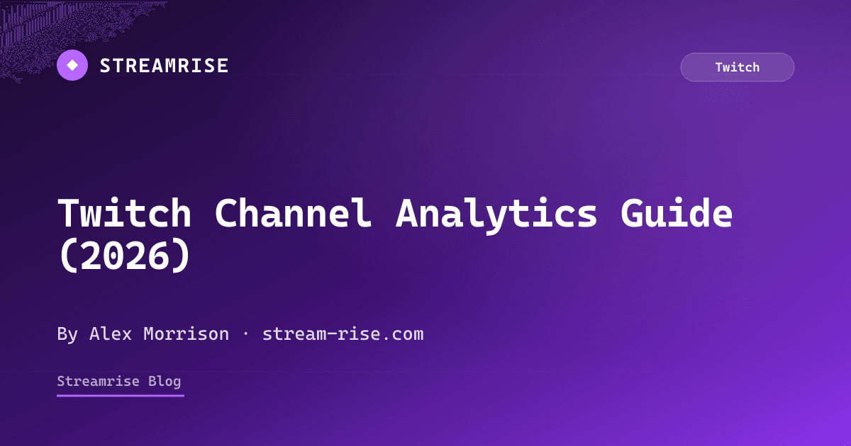 Twitch Channel Analytics Guide (2026)