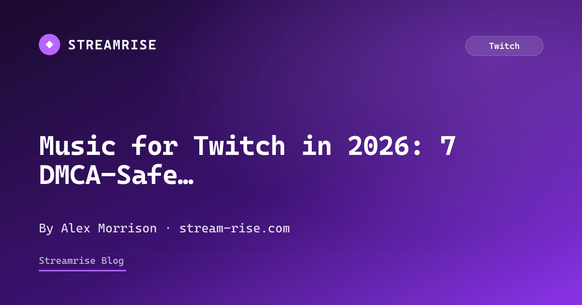 Music for Twitch in 2026: 7 DMCA-Safe Options Compared