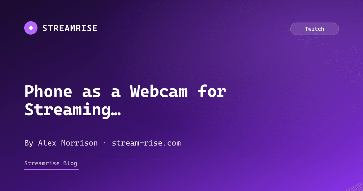 Phone as Webcam for Streaming 2026 — DroidCam