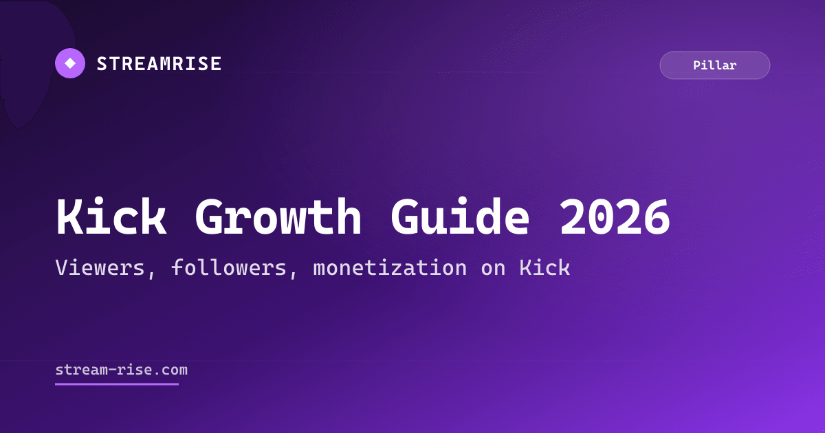 Kick Growth Guide 2026: Browse Page, Affiliate, Discoverability